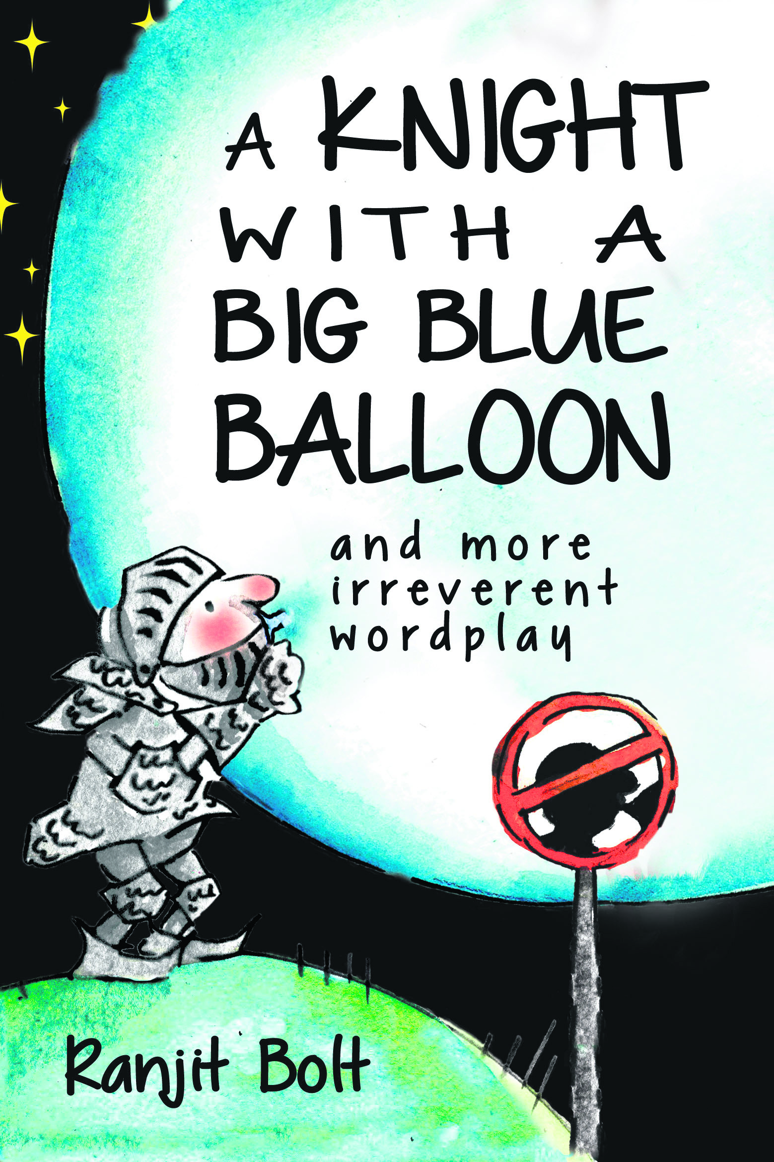 Ranjit Bolt: Big-Time Playwright and Author of A Knight with a Big Blue ...